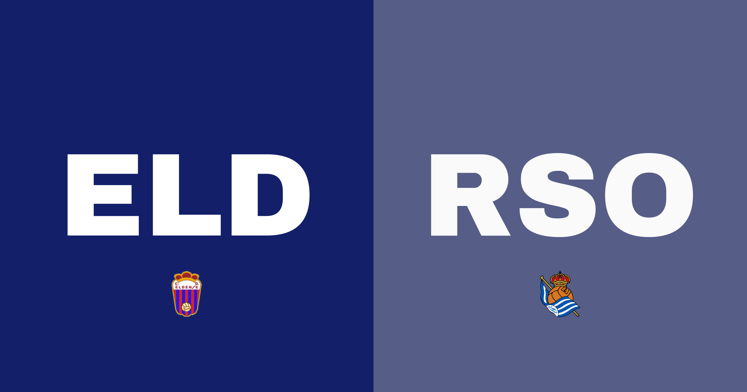 Eldense vs Real Sociedad - Copa del Rey 2025/26 | fussballtages.de